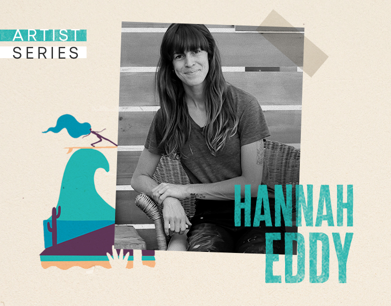 Artist Series - Hannah Eddy | evo