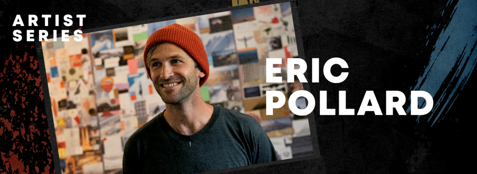 Artist Series - Eric Pollard | evo